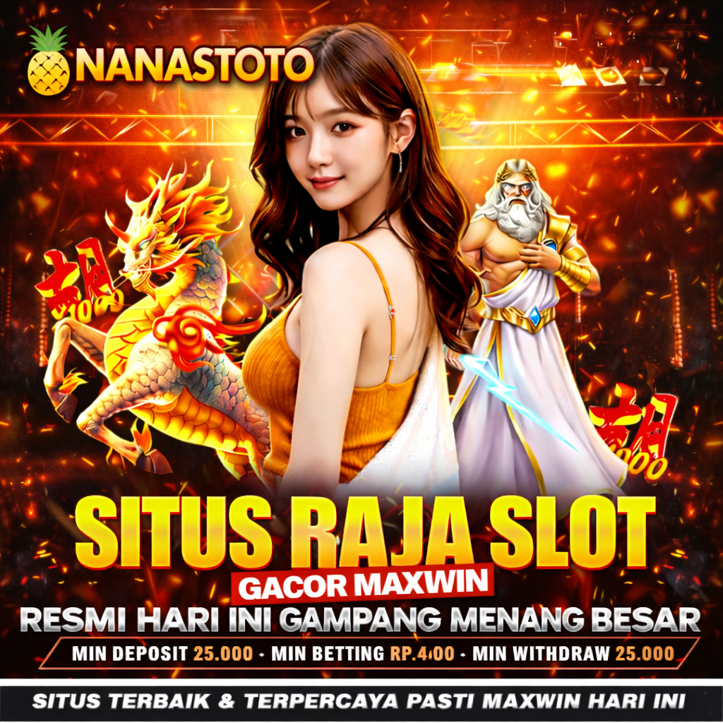NANASTOTO - Link Situs Raja Hoki Slot Gacor 777 Maxwin Resmi Gampang ...